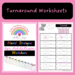 Turnaround Addition Strategy Worksheets - Teacher Professional Development