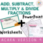 BUNDLE Multiply, Divide, Add and Subtract Fractions PowerPoint and ...