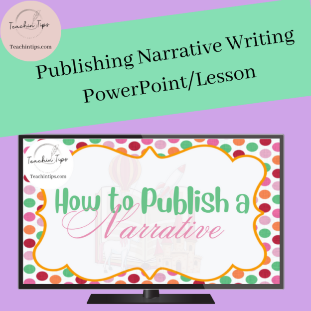 Publishing Narrative Texts PowerPoint/Lesson Creative Writing - Teacher ...