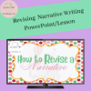 Revising Narrative Texts PowerPoint/Lesson Creative Writing - Teacher ...