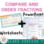 BUNDLE - Ordering and Comparing Fractions - POWERPOINT WORKSHEET SET ...