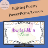 Editing Poetry PowerPoint Lesson | How to Edit a Poem | Poetic Texts ...