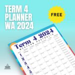 FREE WA Term 4 School Planner 2024 - Teaching Resource