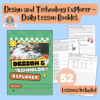 Design and Technology Explorer - Daily Lesson Booklet - Teacher ...