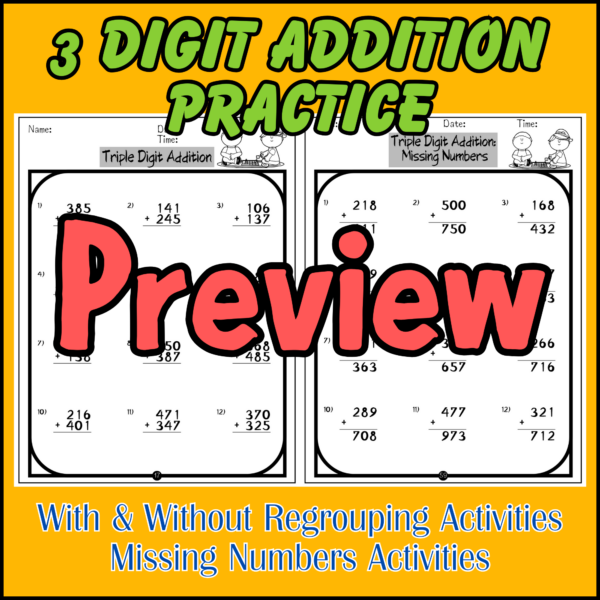 Triple Digit Addition Worksheets With & Without Regrouping - Missing ...