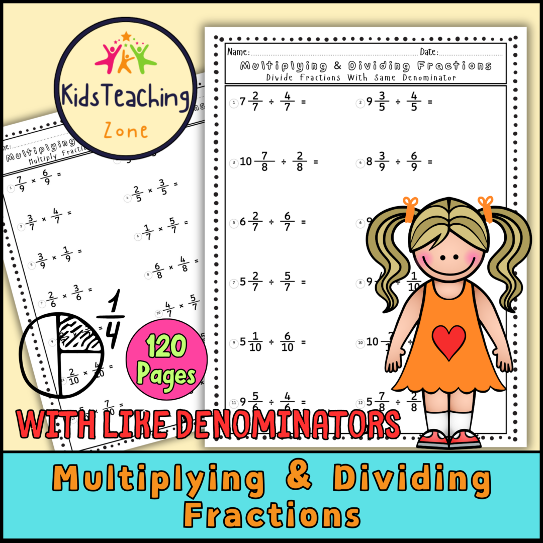 Multiplying and Dividing Fractions With Like Denominators Worksheets ...