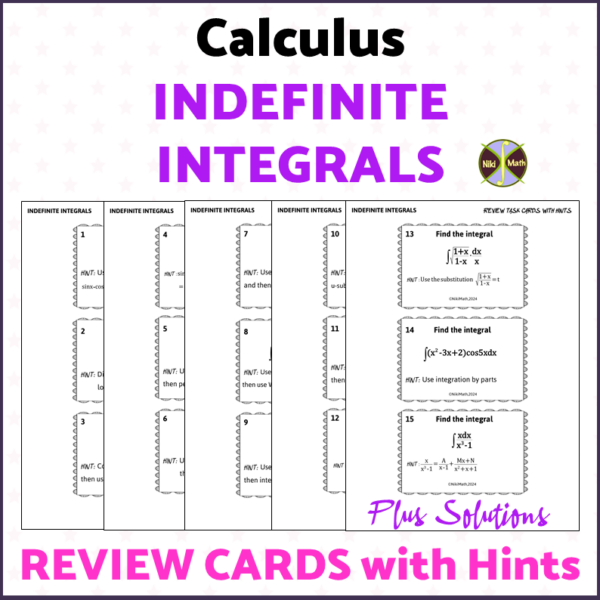 Indefinite Integrals - 15 Review Cards with Hints (plus Solutions ...