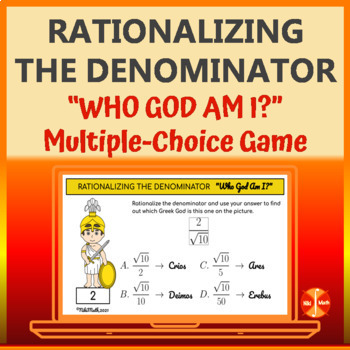 Rationalizing the Denominator-"Who God Am I?"Multiple-Choice Game ...