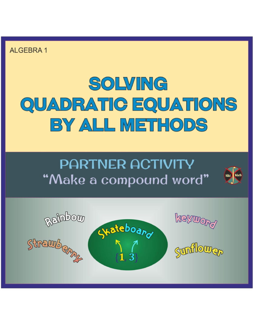 Solving Quadratics by ALL METHODS - "Make compound words"(Partner ...