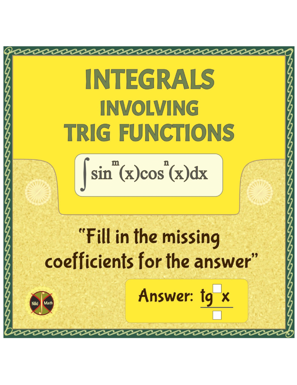 Trigonometric Integrals -"Fill in the missing..." Activity - Teacher ...
