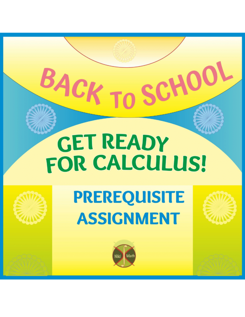 Back to School - Ready for CALCULUS -Prerequisite Assignment(89 review ...