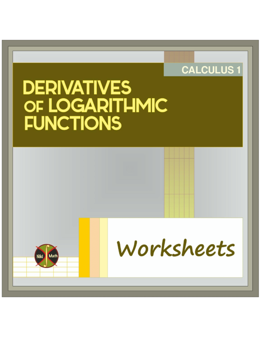 Derivatives of Logarithmic Functions (2 WS, 20 problems, solutions ...