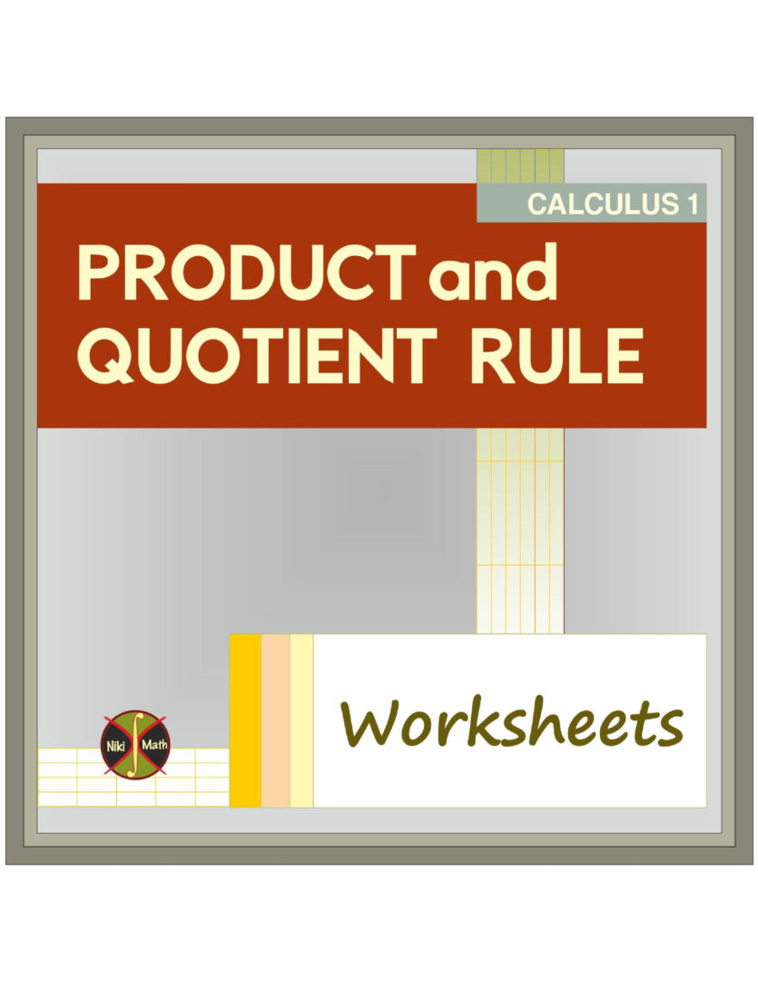 Derivatives - The PRODUCT & QUOTIENT RULES - 3 WS (32 problems ...