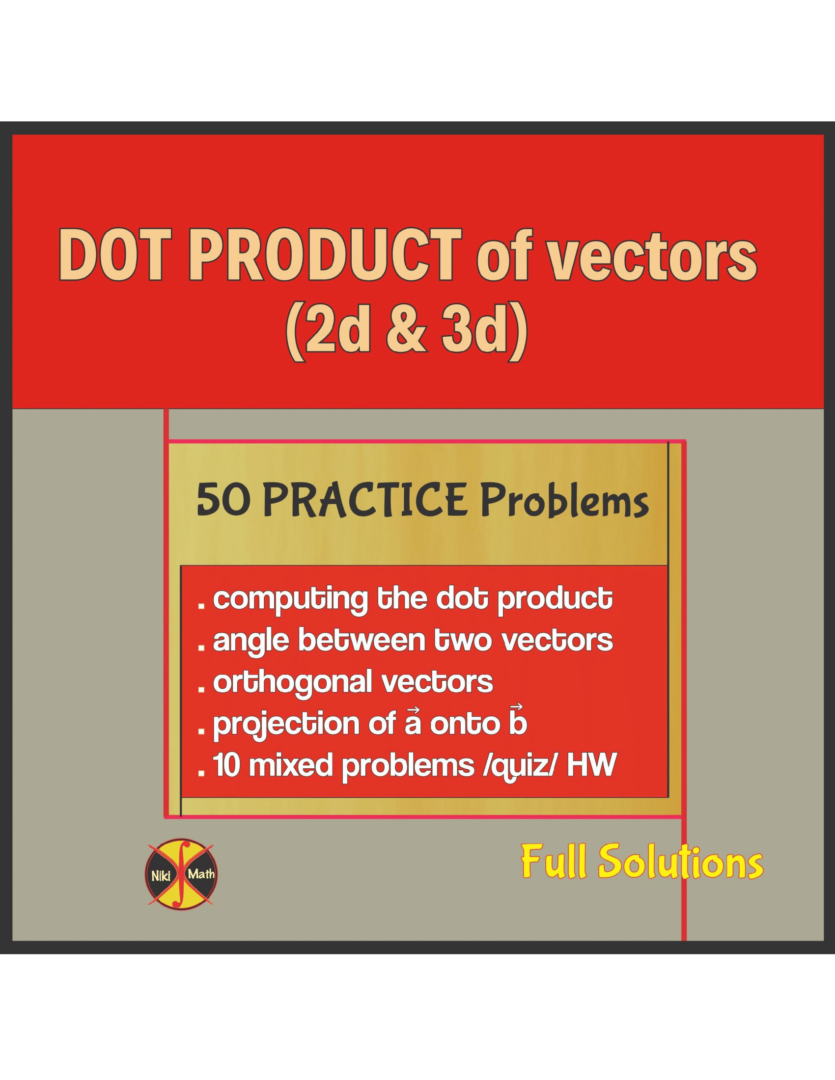Dot Product of Two Vectors (2D & 3D)- 50 Practice Problems (Full ...
