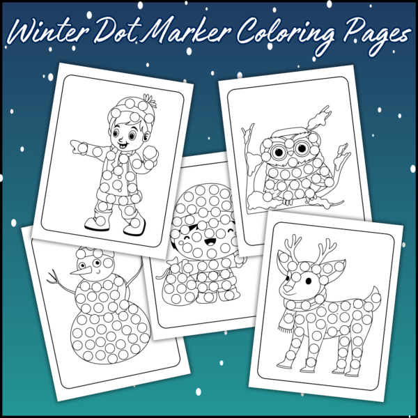Winter Dot Marker - Printable Coloring Pages - Teacher Professional ...