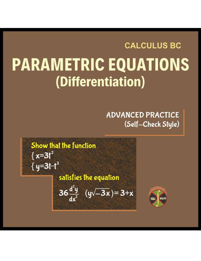 Parametric Equations (Differentiation) - Self-Checking PRACTICE + Full Solutions - Teacher ...