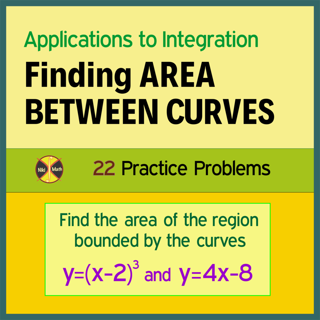 Calculus: AREA BETWEEN CURVES - 22 Problems + detailed typed keys ...