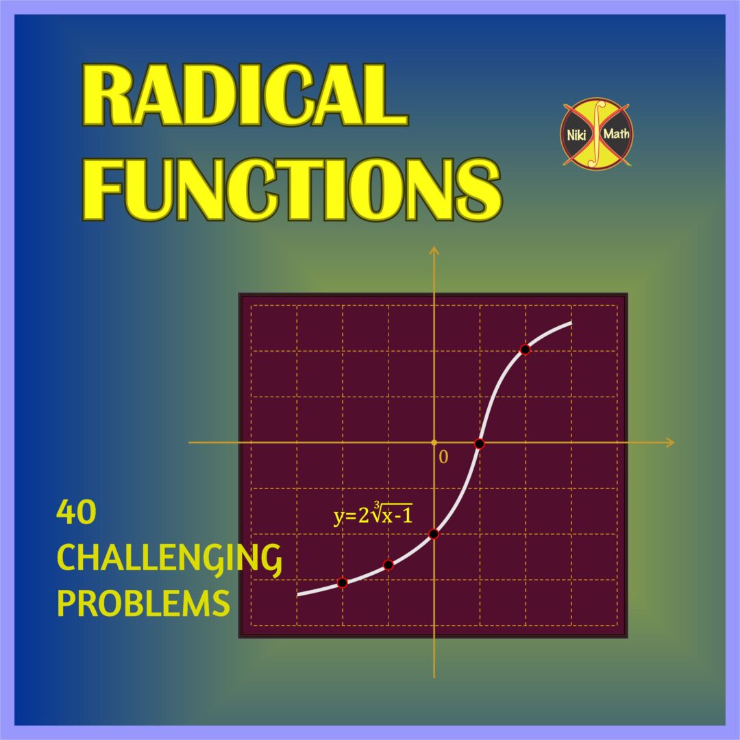Radical Functions - Practice (40 various and challenging problems ...