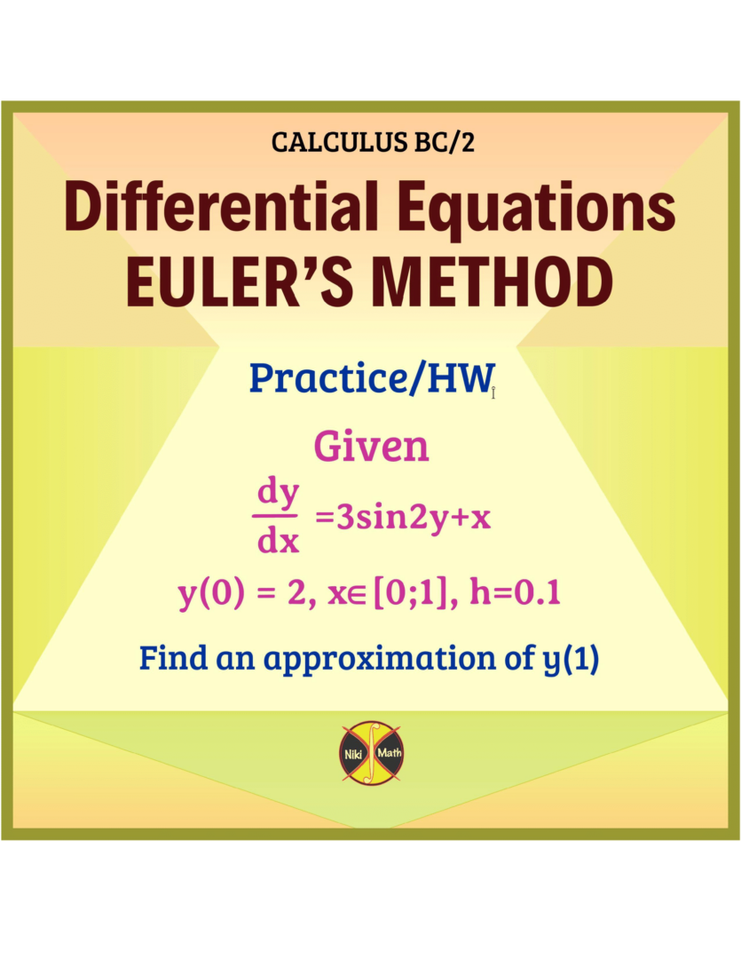 Euler's Method - Practice/Homework - Teacher Professional Development