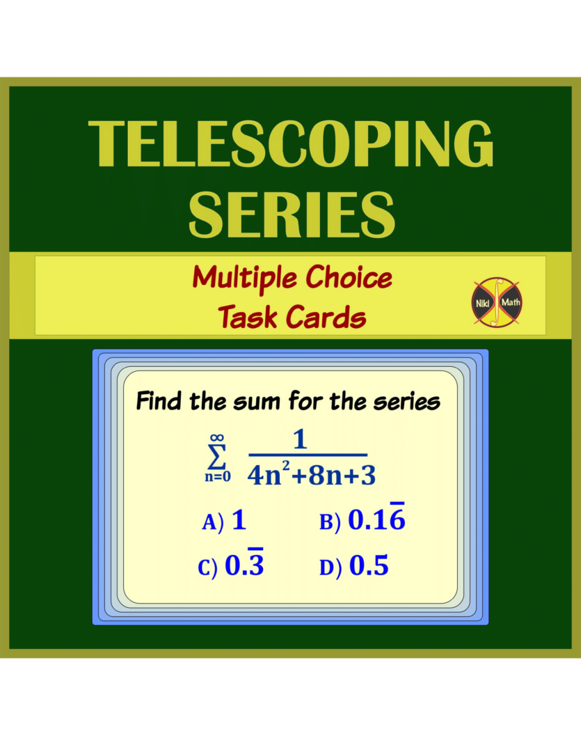 Telescoping Series - 12 Multiple - Choice Task Cards - Teacher ...