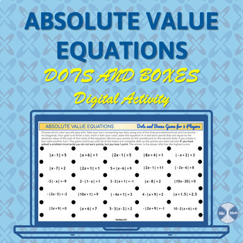 Absolute Value Equations - Digital Dots and Boxes Game - Teacher ...