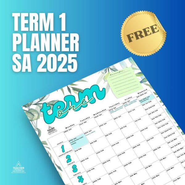 FREE SA Term 1 School Planner 2025 - Teaching Resource
