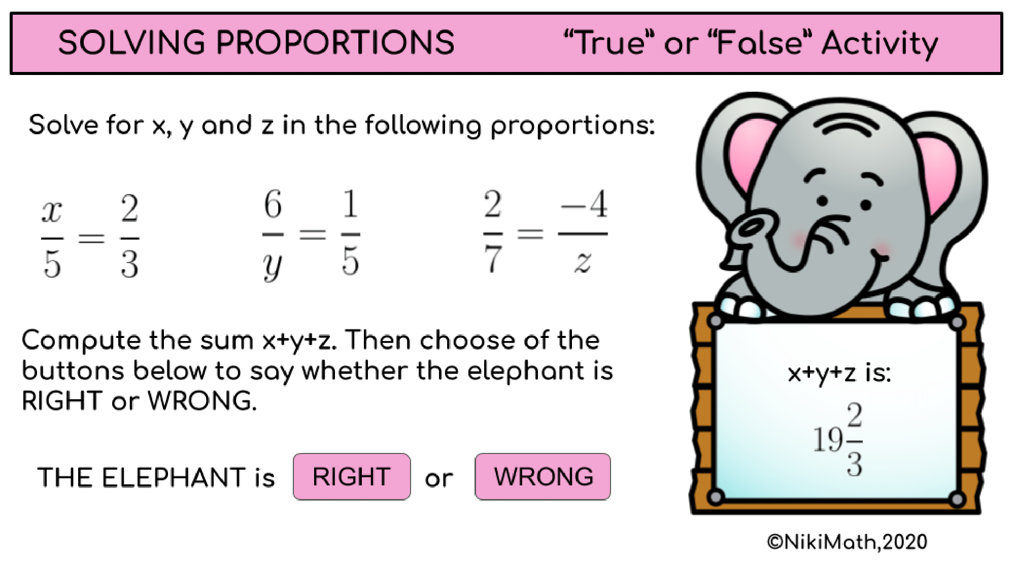 Solving Proportions - "True" or "False" Activity (21 proportions ...