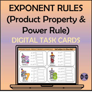 Exponent Rules PRODUCT PROPERTY & POWER RULE - 12 Digital Task Cards ...