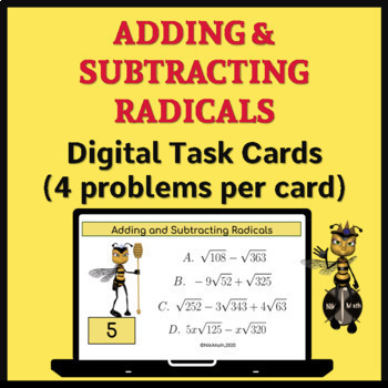 Adding & Subtracting Radicals - 6 Digital Task Cards (4 problems per ...