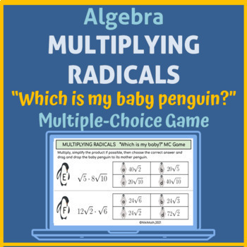 Multiplying Radicals - "Which is my baby?" Mutliple-Choice Drag & Drop ...
