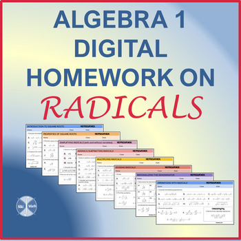 Algebra 1 Digital Homework on RADICALS/SQUARE ROOTS - 163 Problems ...