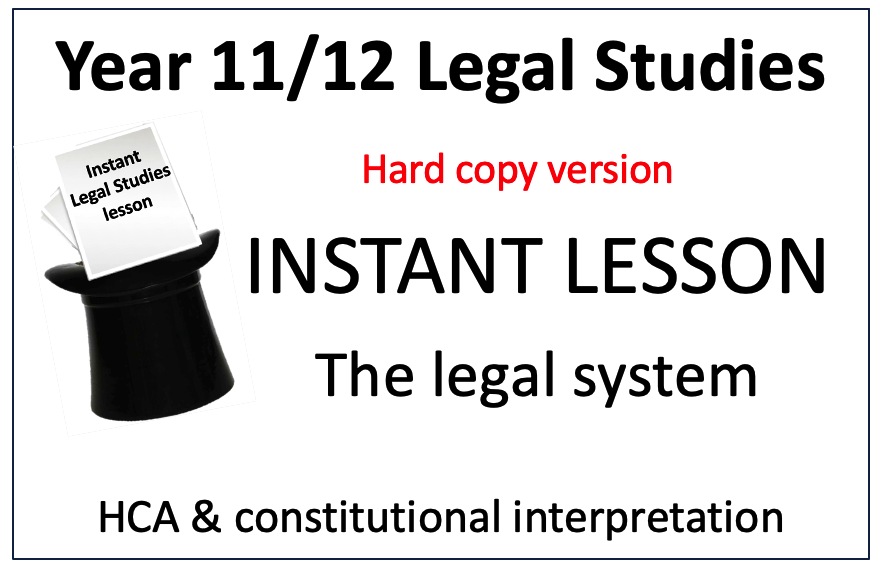 Yr.11/12 Legal Studies: Role of HCA in interpretation of constitution ...