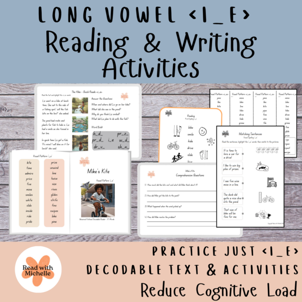 Decodable Text & Passage with Activities 'i_e' Long I Extended/Complex ...