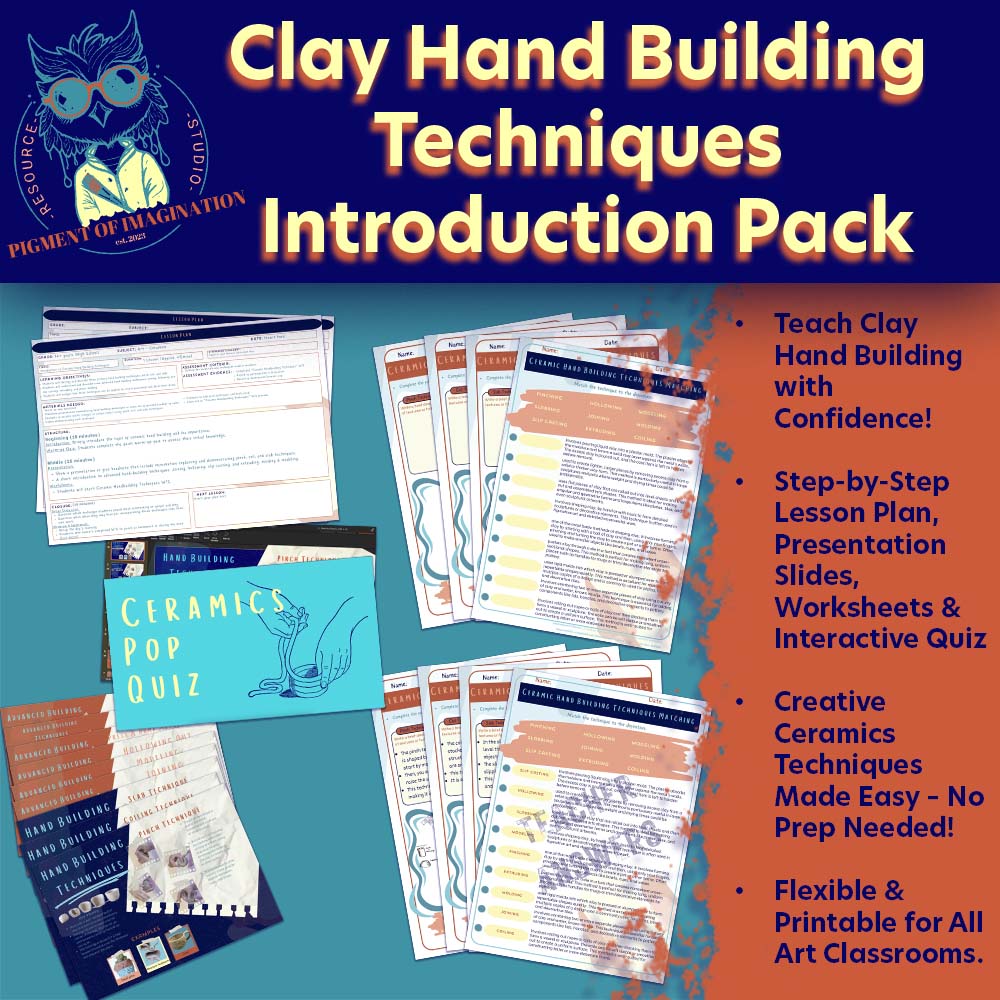 Clay Hand Building Techniques Lesson Pack | Intro to Ceramics for High ...