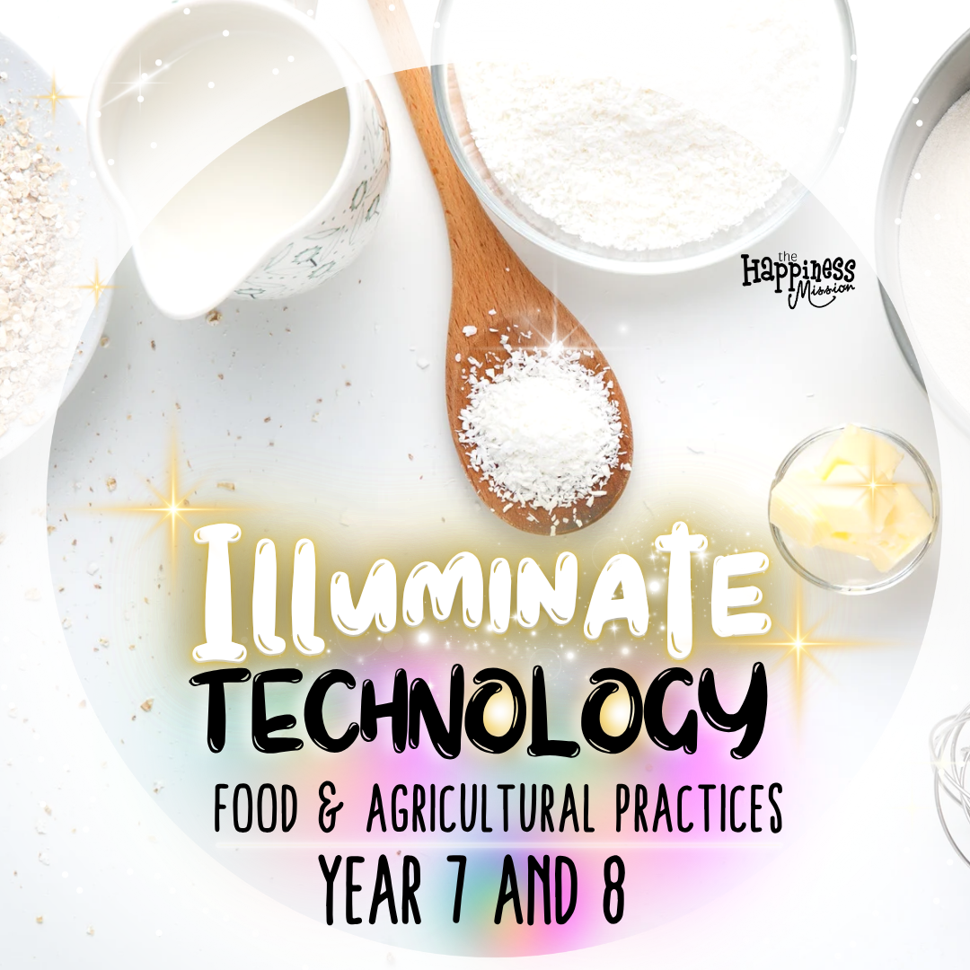 Illuminate Technology Food & Agricultural Practices Year 7 & 8 Course ...